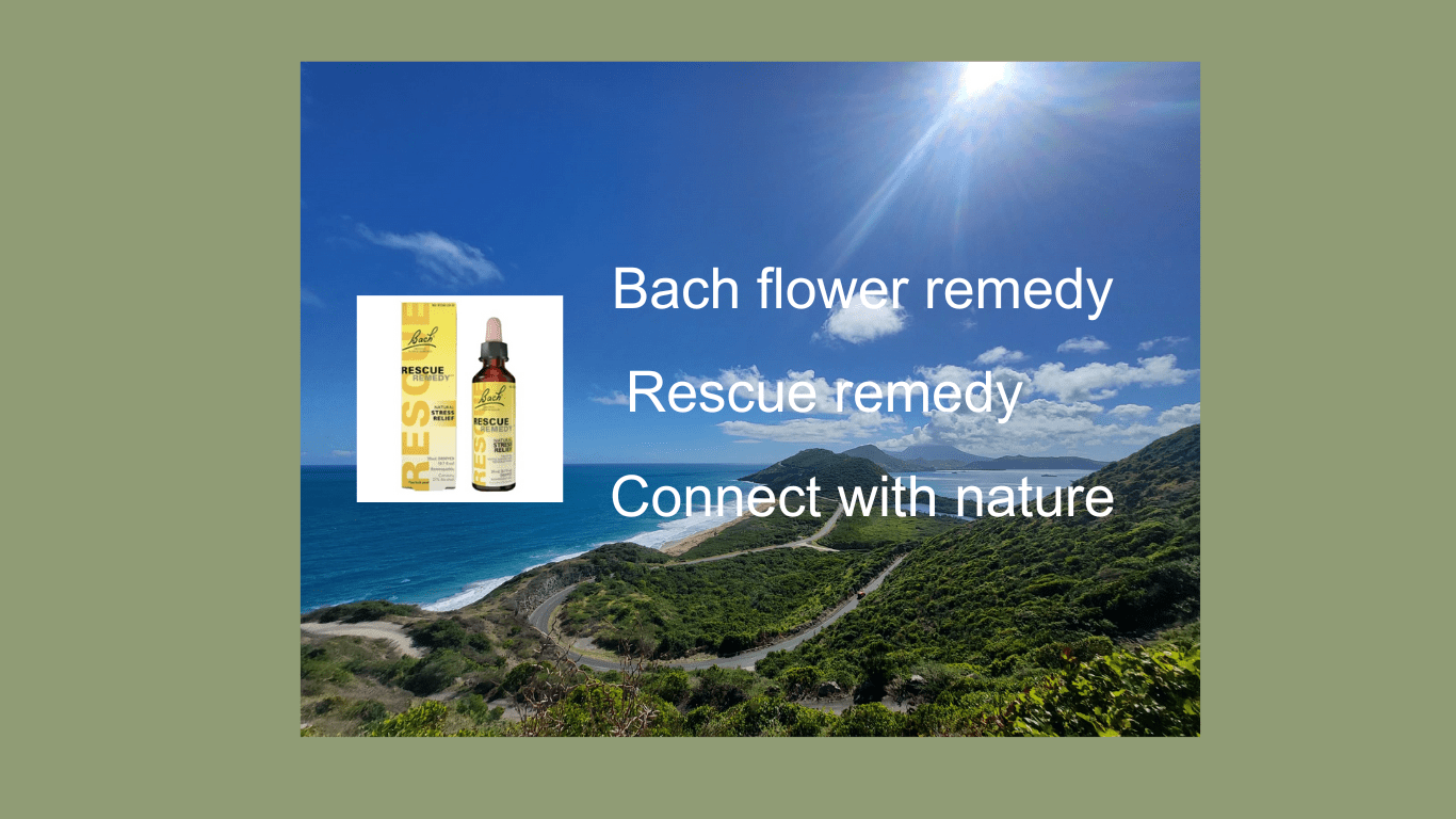 Use the healing powers of the Bach flower remedy. Rescue remedy ...